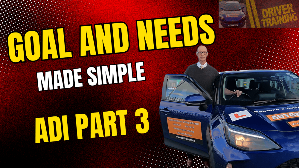 ADI Part 3 Goals and Needs made Simple