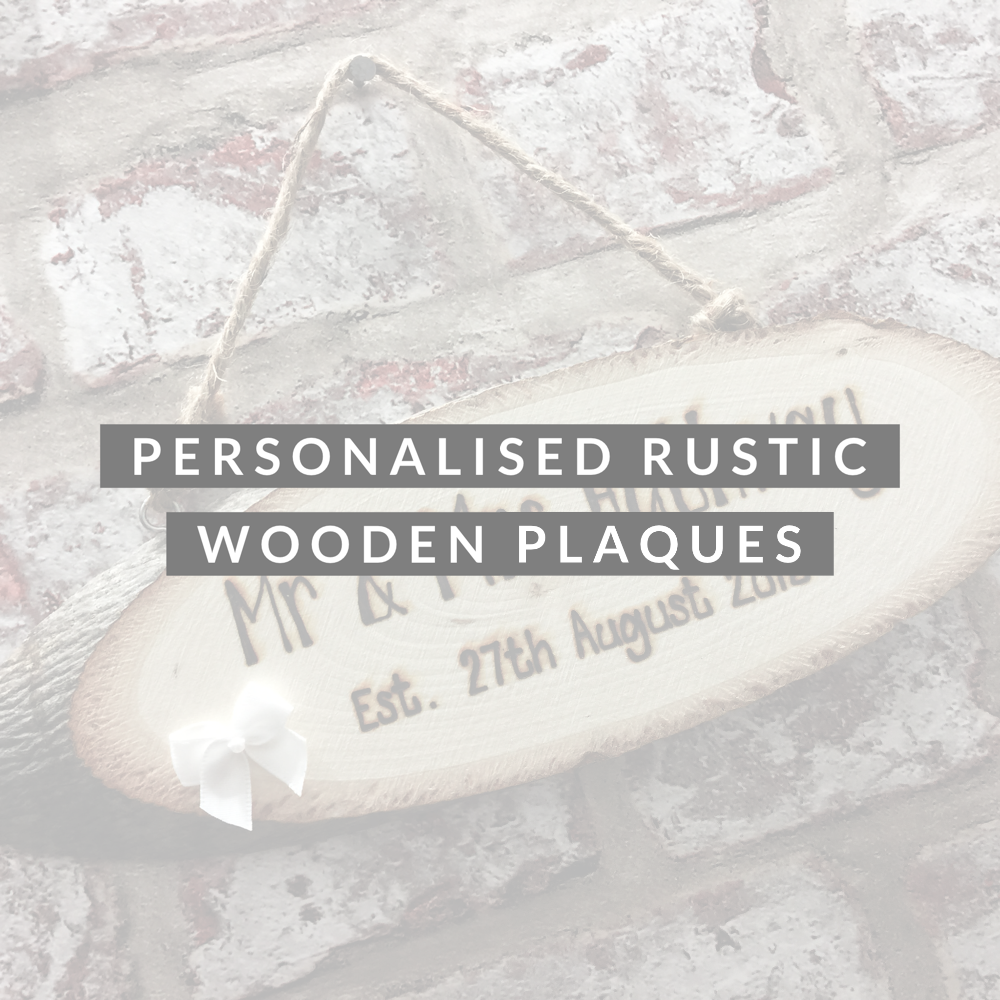 Personalised Engraved Rustic Wooden Plaques | Pretty and Personalised