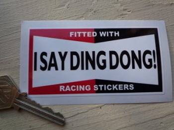 I Say Ding Dong Speech Bubble Stickers