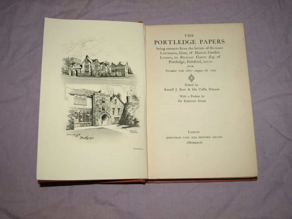 The Portledge Papers 1687 to 1697. 1st Edition.