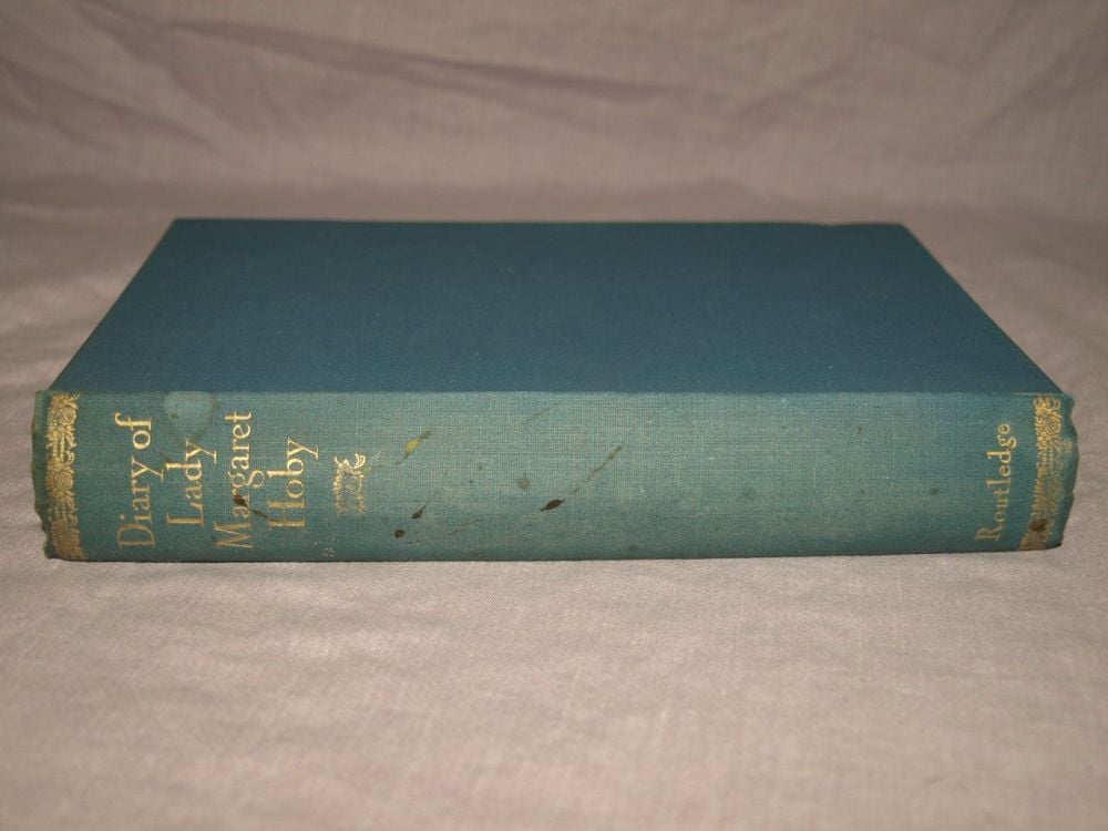 Diary of Lady Margaret Hoby 1599-1605. Dorothy M Meads.