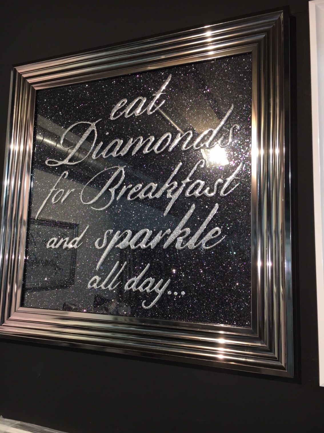 Eat Diamonds for Breakfast & Sparkle All Day on Black Glitter Backing ...
