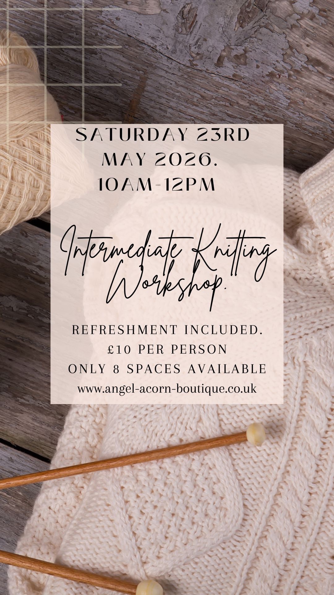 Intermediate Knitting Class. Saturday 23rd May 2026. 10am-12pm