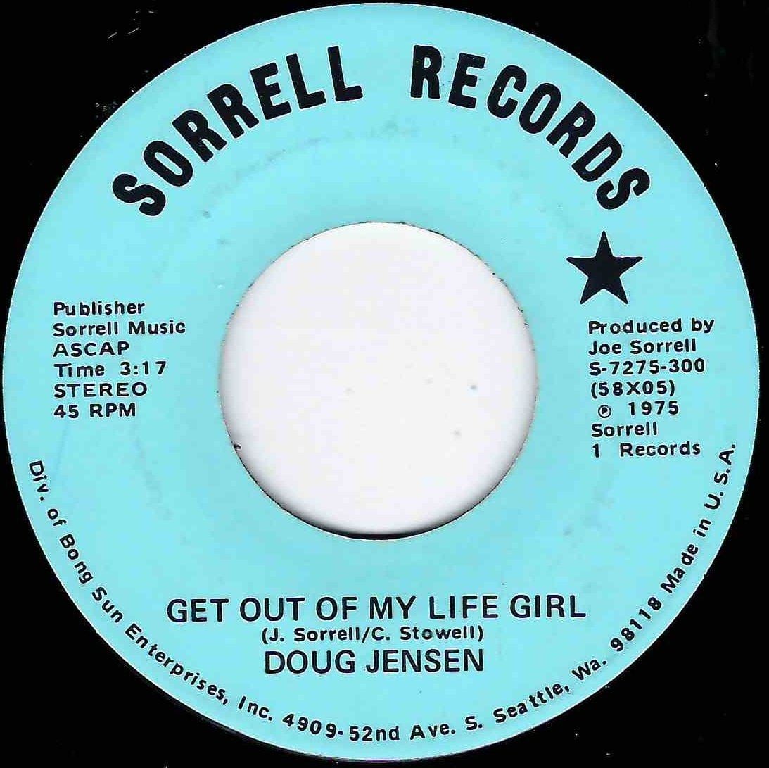 DOUG JENSEN - GET OUT OF MY LIFE GIRL