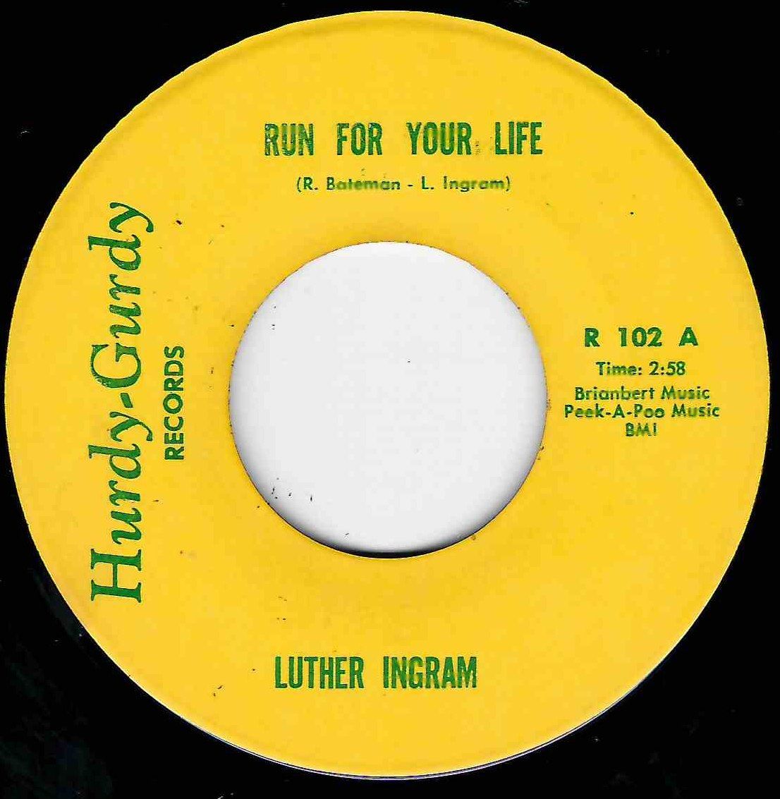 LUTHER INGRAM - RUN FOR YOUR LIFE / I NEED YOU NOW