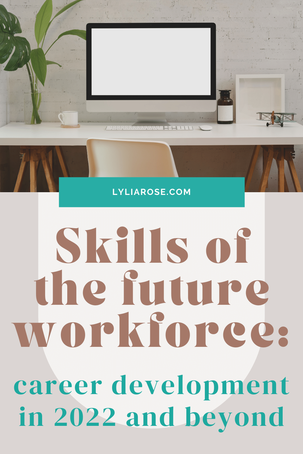 Skills of the future workforce: career development in 2022 and beyond