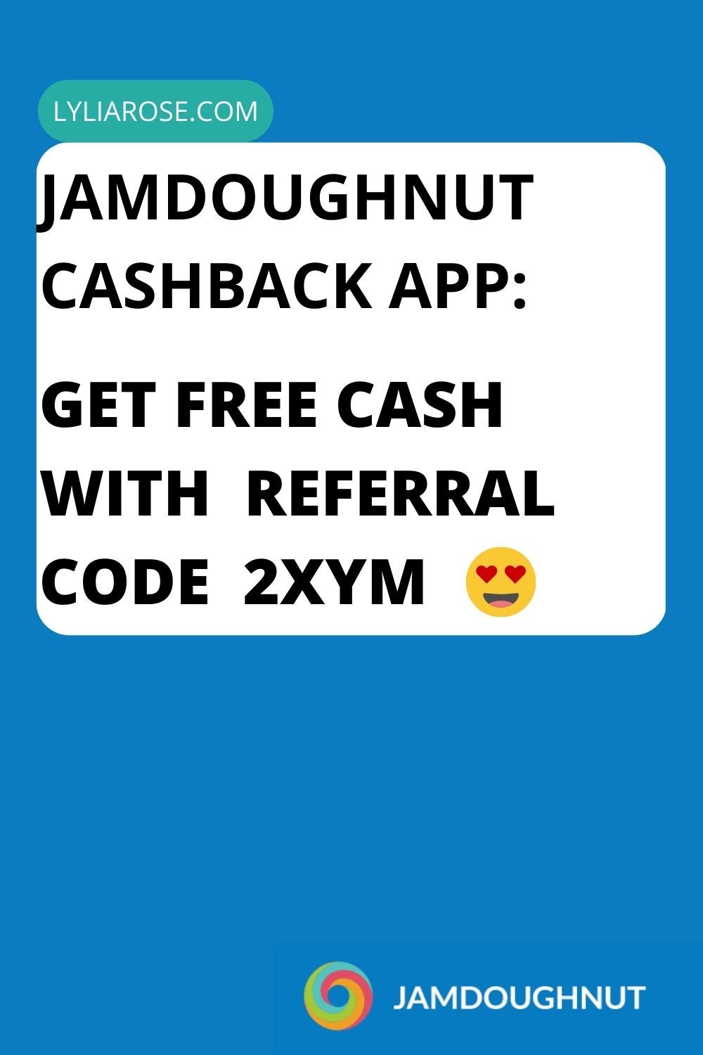 JamDoughnut Cashback App: Free Cash With Referral Code 2XYM
