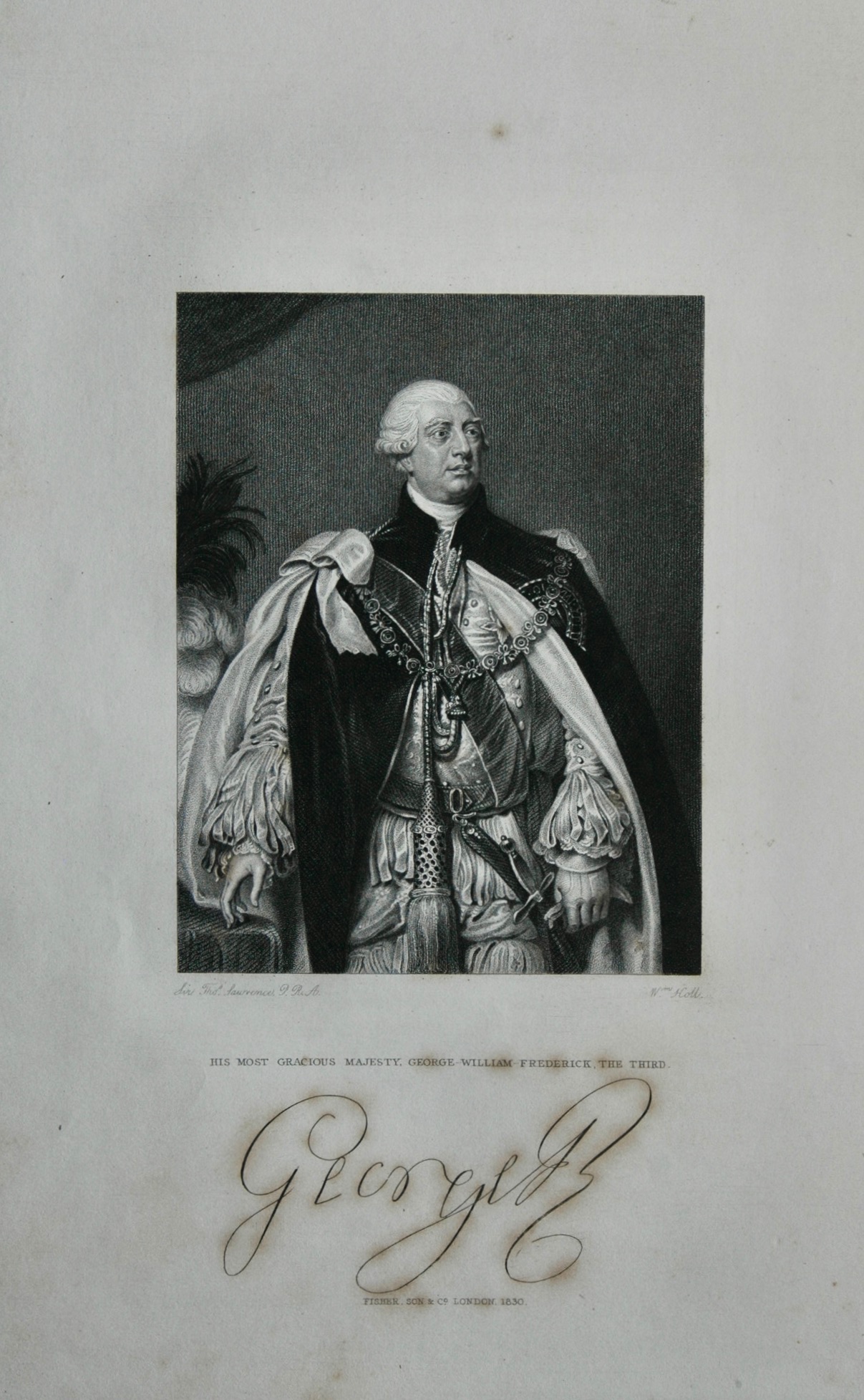 His Most Gracious Majesty, George William Frederick, The Third. 1830.