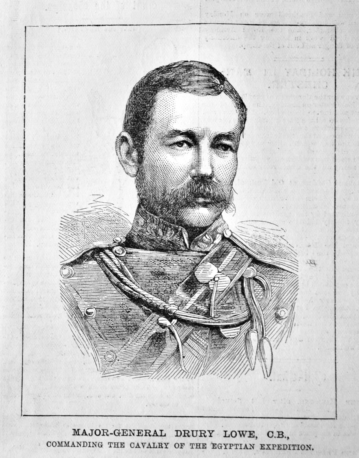 Major-General Drury Lowe, C,B., Commanding the Cavalry of the Egyptian ...
