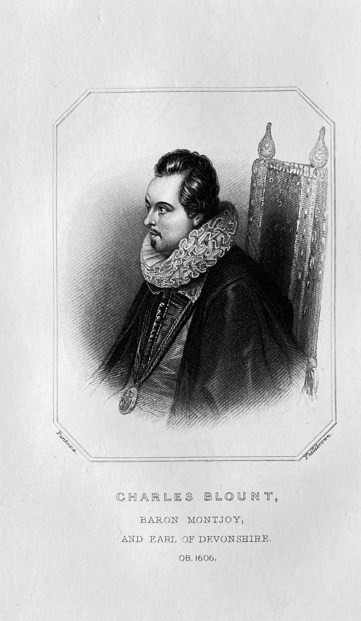Charles Blount, Baron Mountjoy, and Earl of Devonshire. OB : 1606.