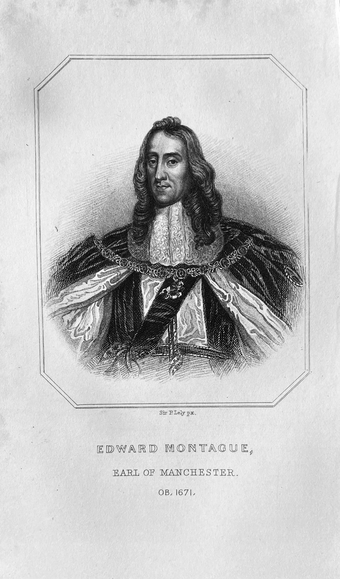 Edward Montagu, Earl of Manchester. OB : 1671.