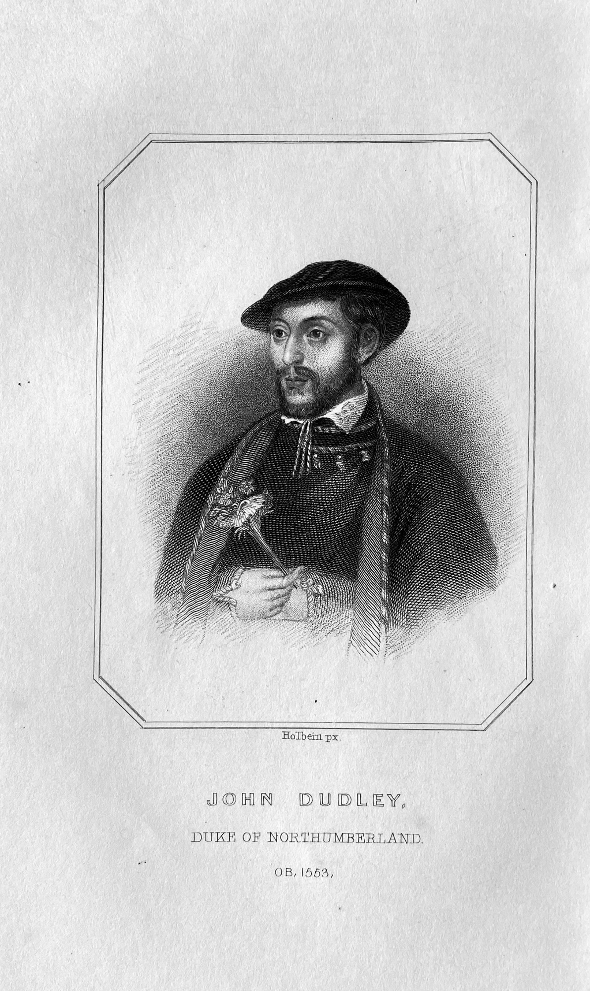 John Dudley, Duke of Northumberland, OB : 1553.