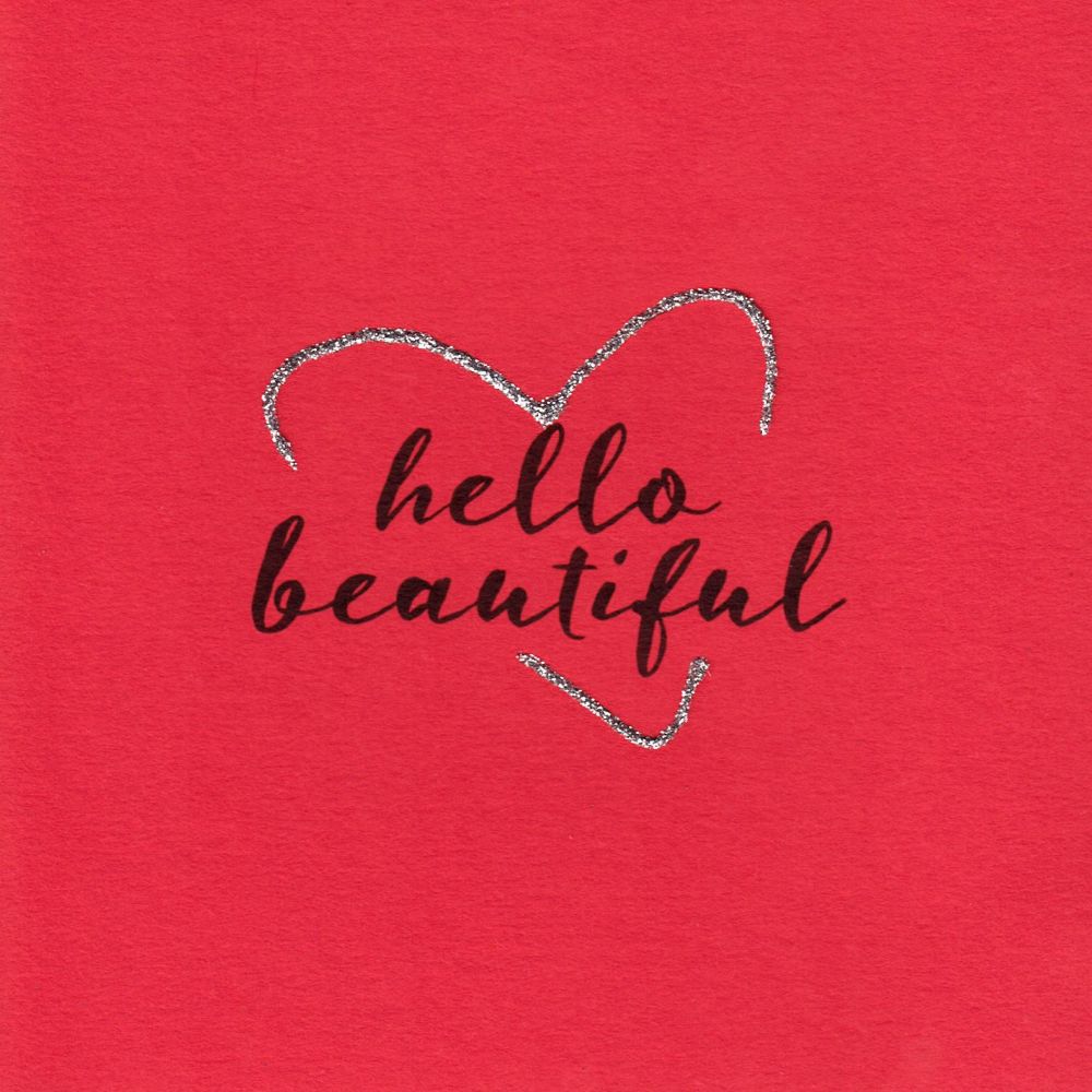 Hello Beautiful Hello Beautiful