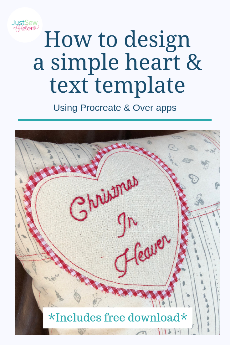 How to design a simple heart & text template - Just Sew Helen's Sewing ...
