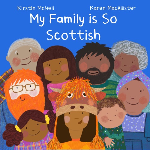 My Family is so Scottish Children’s Book