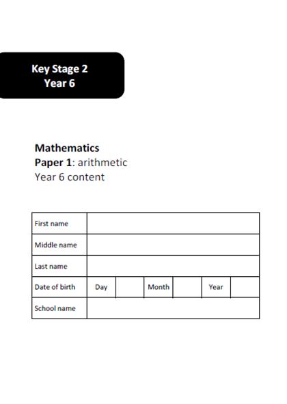 Year 6 SATs Arithmetic And Reasoning Practice Test Paper Year 6 SATs Arithmetic And Reasoning Practice Test Paper