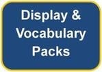 Display and Vocabulary Packs