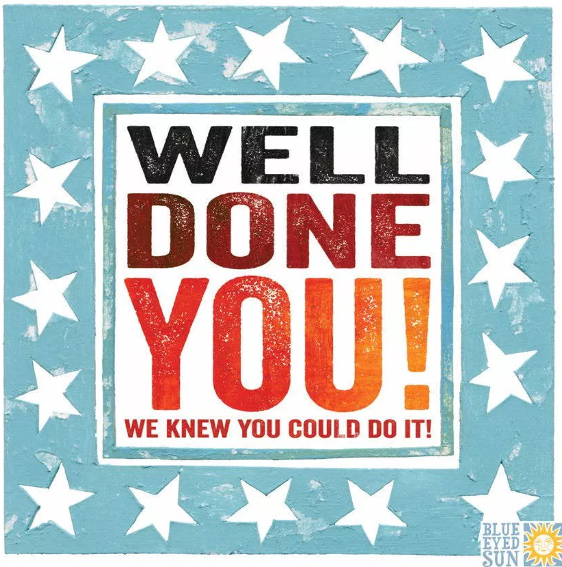 Congratulations/ Well done you Card