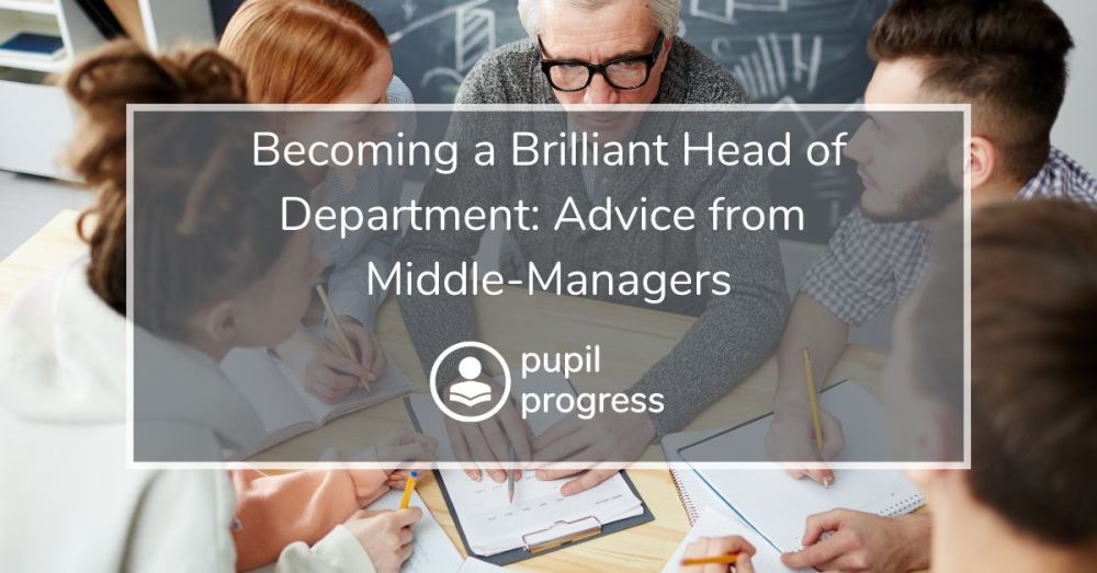 Becoming a Brilliant Head of Department: Advice from Middle-Managers ...