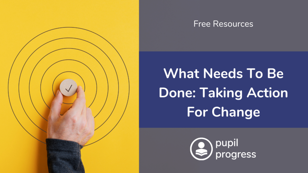 What Needs To Be Done: Taking Action for Change
