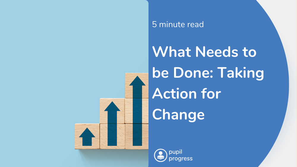 What Needs To Be Done: Taking Action for Change