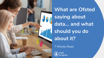 What are Ofsted saying about data... and what should you do about it ...